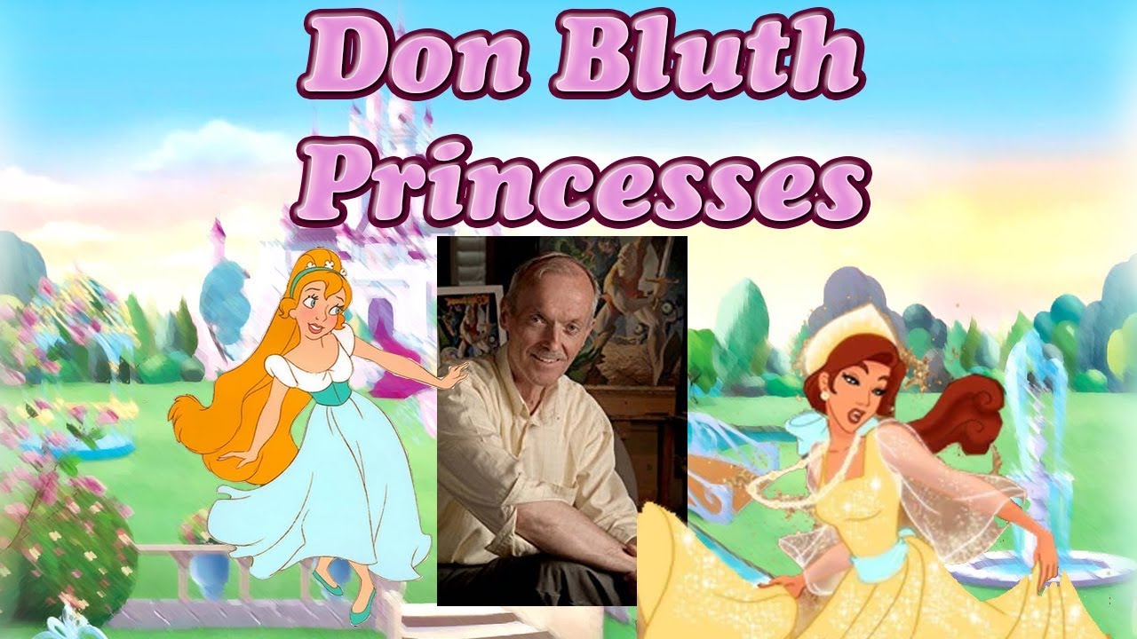 Don Bluth Princesses - YouTube