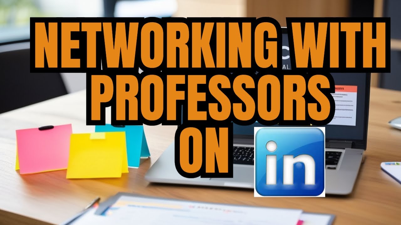 Unlocking Success on LinkedIn: A Guide for Conversing With Professors - YouTube