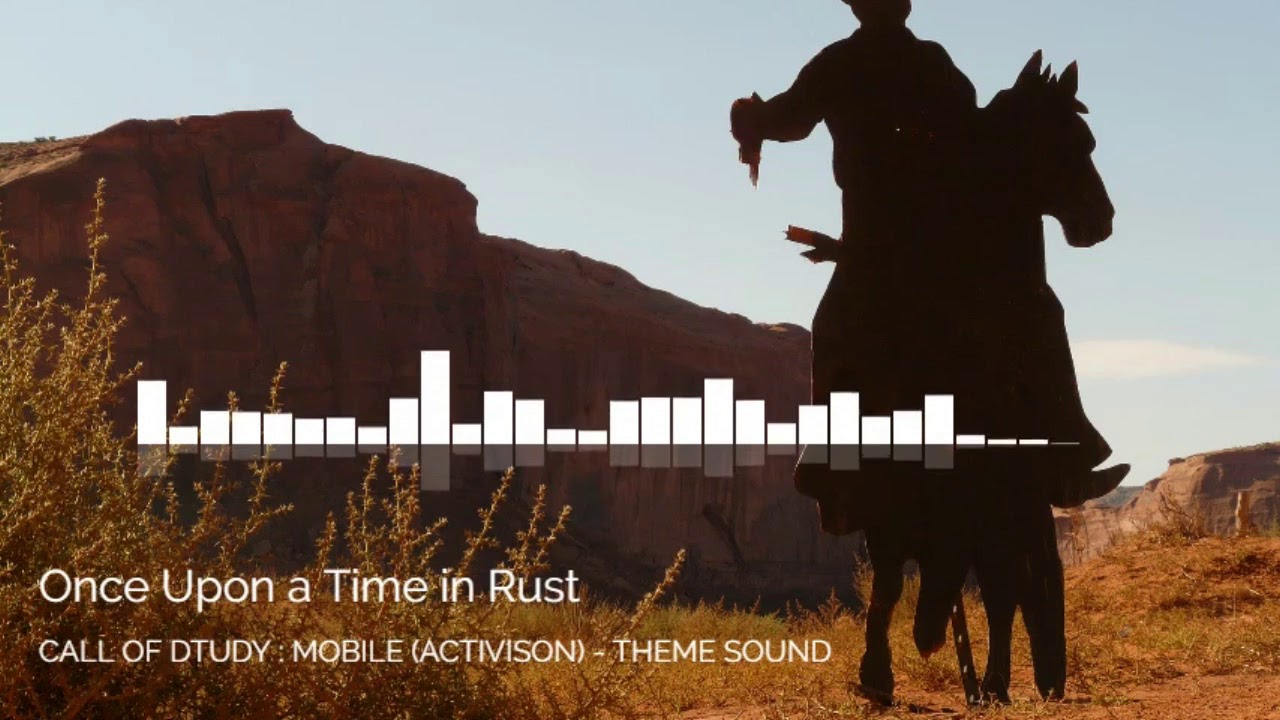 #nocopyright [No Copyright] Once Upon a Time in Rust - Activison - YouTube