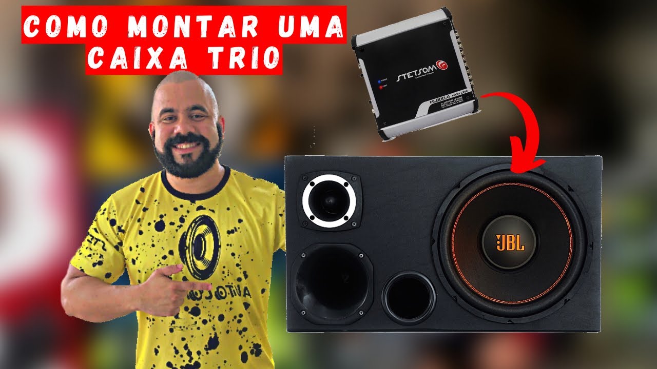 COMO MONTAR UMA CAIXA TRIO [PASSO A PASSO] - YouTube