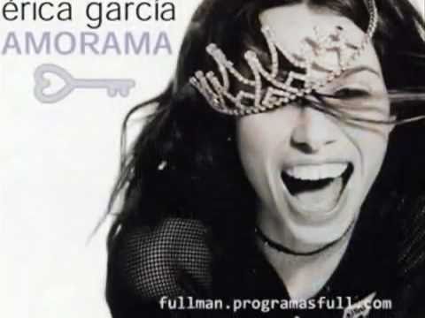 ERICA GARCIA  ES DIFICIL AMOR
