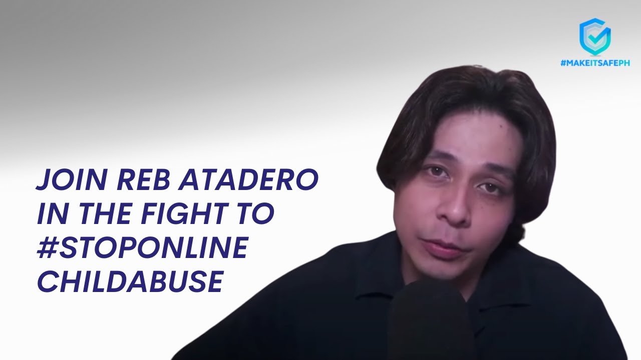 Join Reb Atadero in the fight to #StopOnlineChildAbuse - YouTube