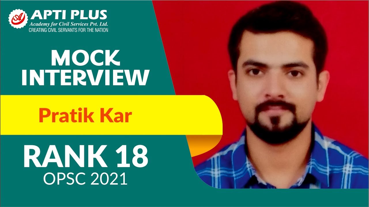 PRATIK KAR || RANK-18 || OPSC 2021 || MOCK INTERVIEW - YouTube