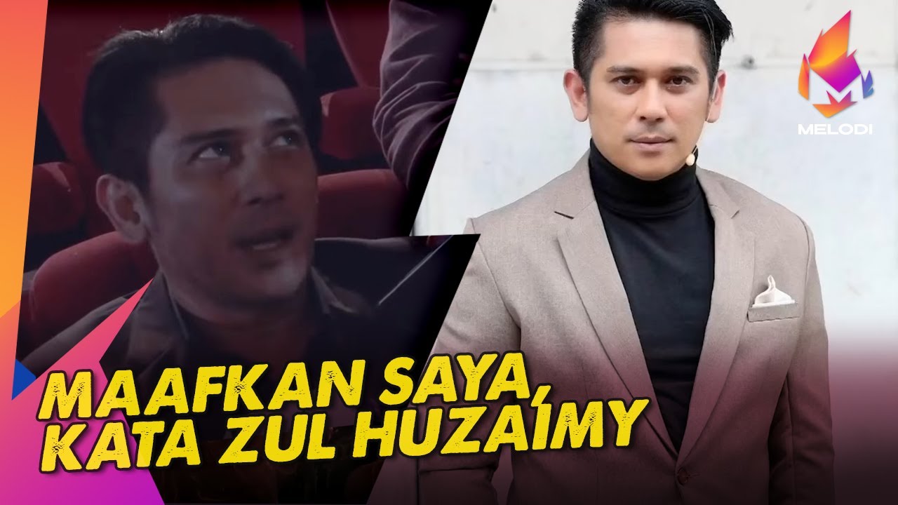 Maafkan Saya, Kata Zul Huzaimy | Melodi (2022) - YouTube