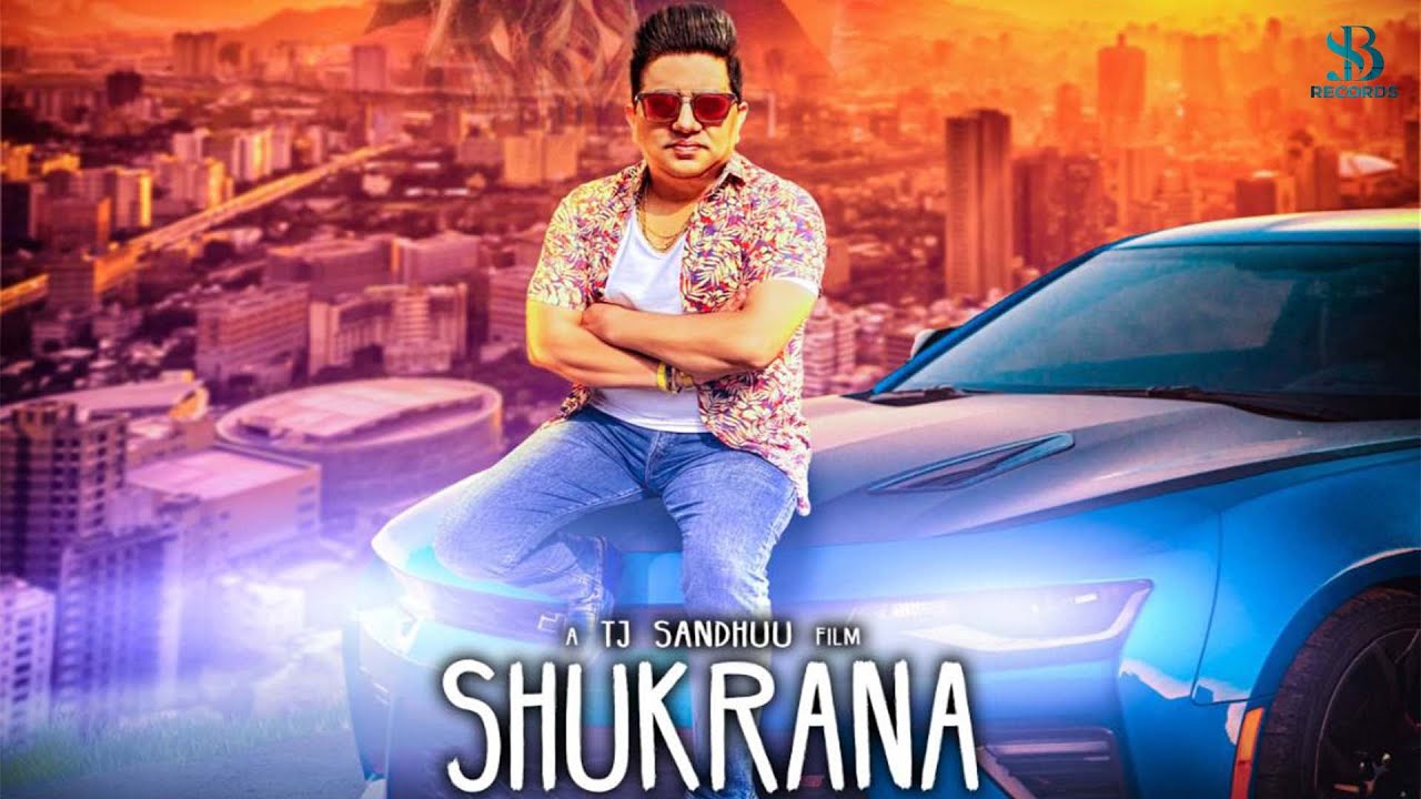 SHUKRANA | KULLDEEP SANDHU | SANJAY BAGGA | NEW ROMANTIC SONG 2022 | SB ...