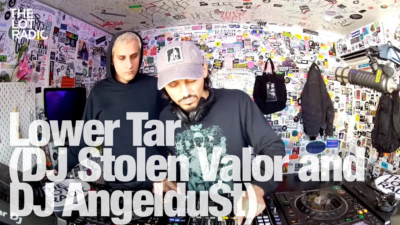 Lower Tar DJ Stolen Valor and DJ Angeldu$t @TheLotRadio 03-08-2024 ...