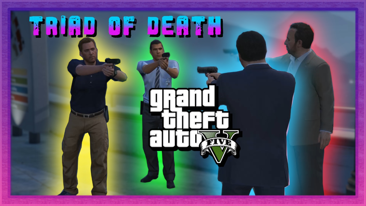 TRIAD OF DEATH || Grand Theft Auto V Part 42 - YouTube