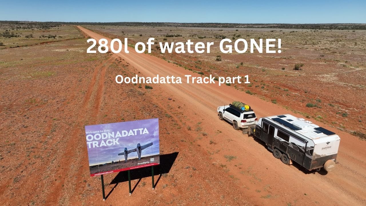 Road trip Australia| We Hit the Oodnadatta Track| All Our water lost on ...