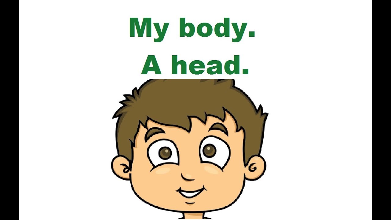 My body. A head. Моё тело. Голова. Части тела на английском языке . # ...