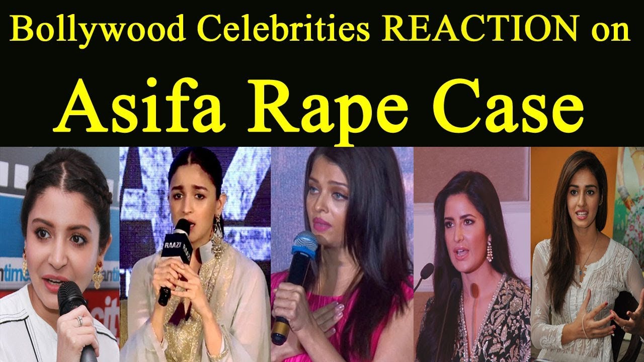 Bollywood Celebrities REACTION on Asifa Rape Case - YouTube