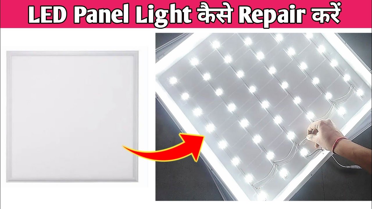 LED Panel Light कैसे Repair करें || LED 2×2 Light Panel Repair || LED ...