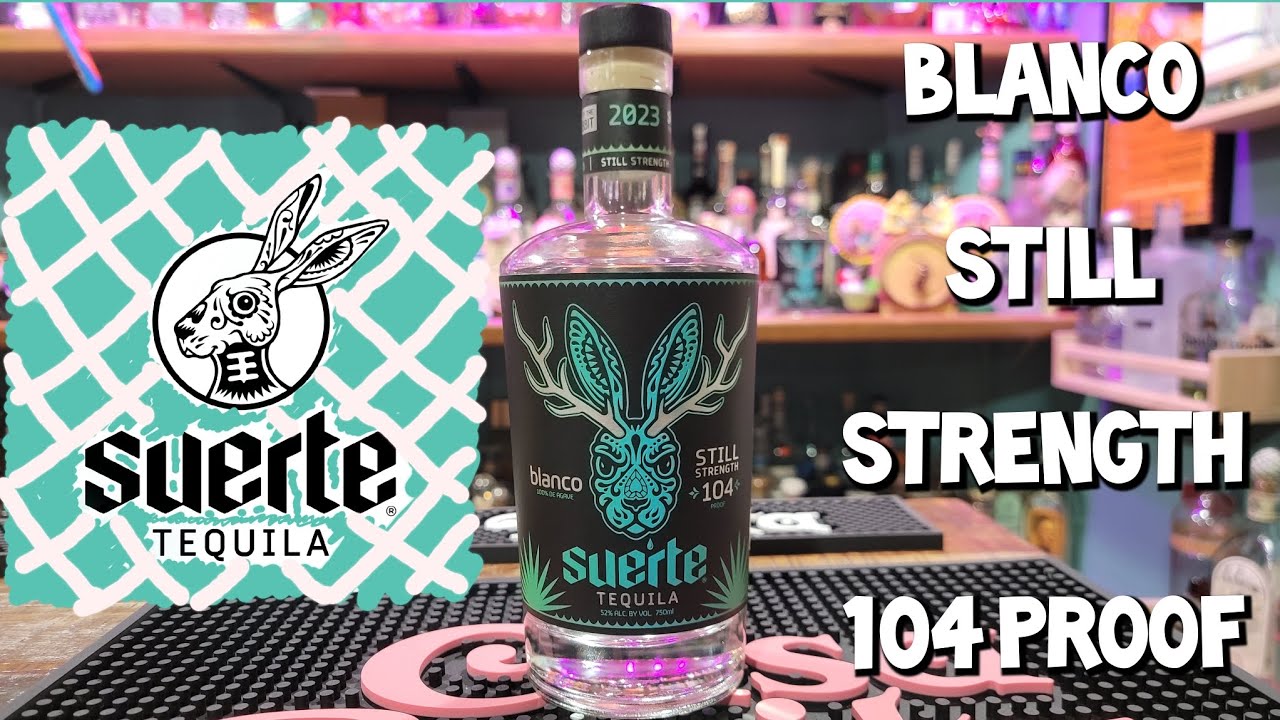 Suerte Tequila Blanco Still Strength - YouTube