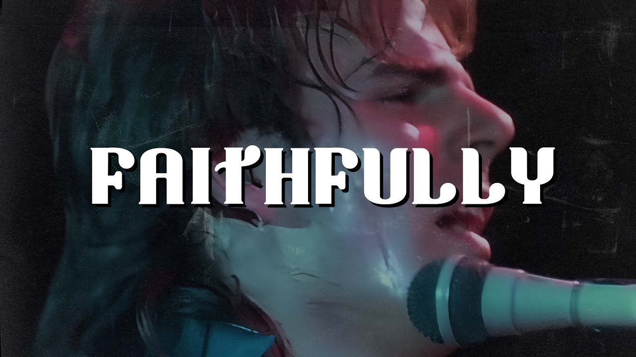 💘 Journey - Faithfully (Lyrics) - YouTube