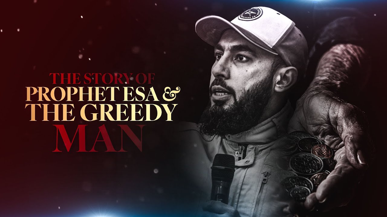 The Story of Prophet Esa & the Greedy Man | Reminder by ...