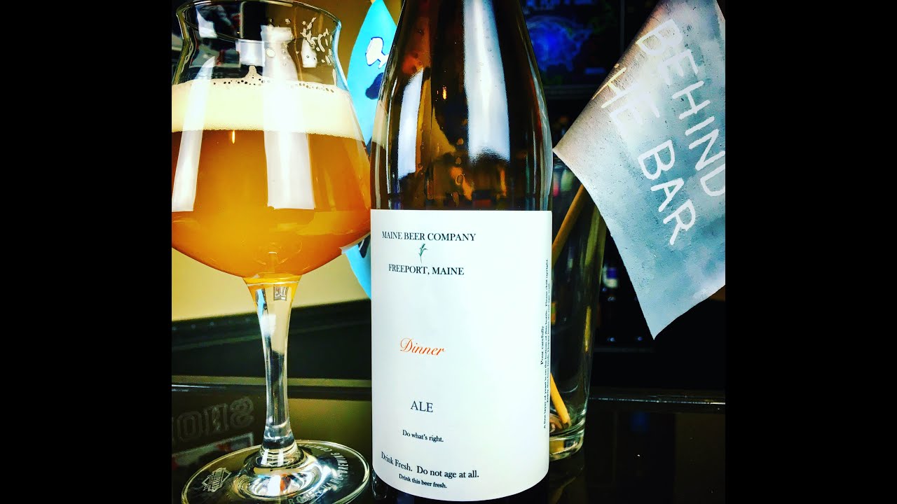 Behind the Bar: #74: Maine Beer Company - Dinner (Re-Review) - YouTube