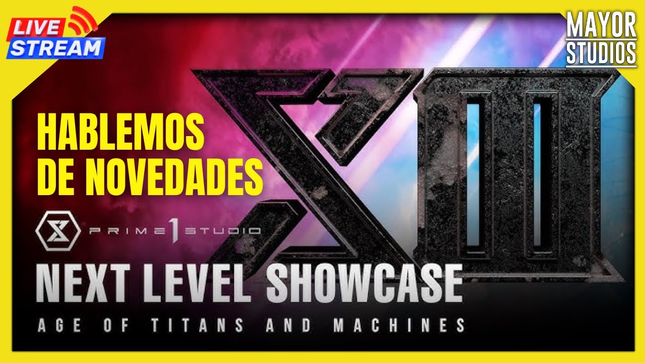 🔴 DIRECTO: Next Level Showcase XIII | Prime 1 Studio - YouTube