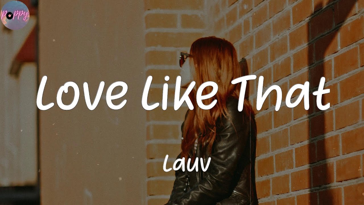 Love Like That - Lauv (Lyrics) - YouTube