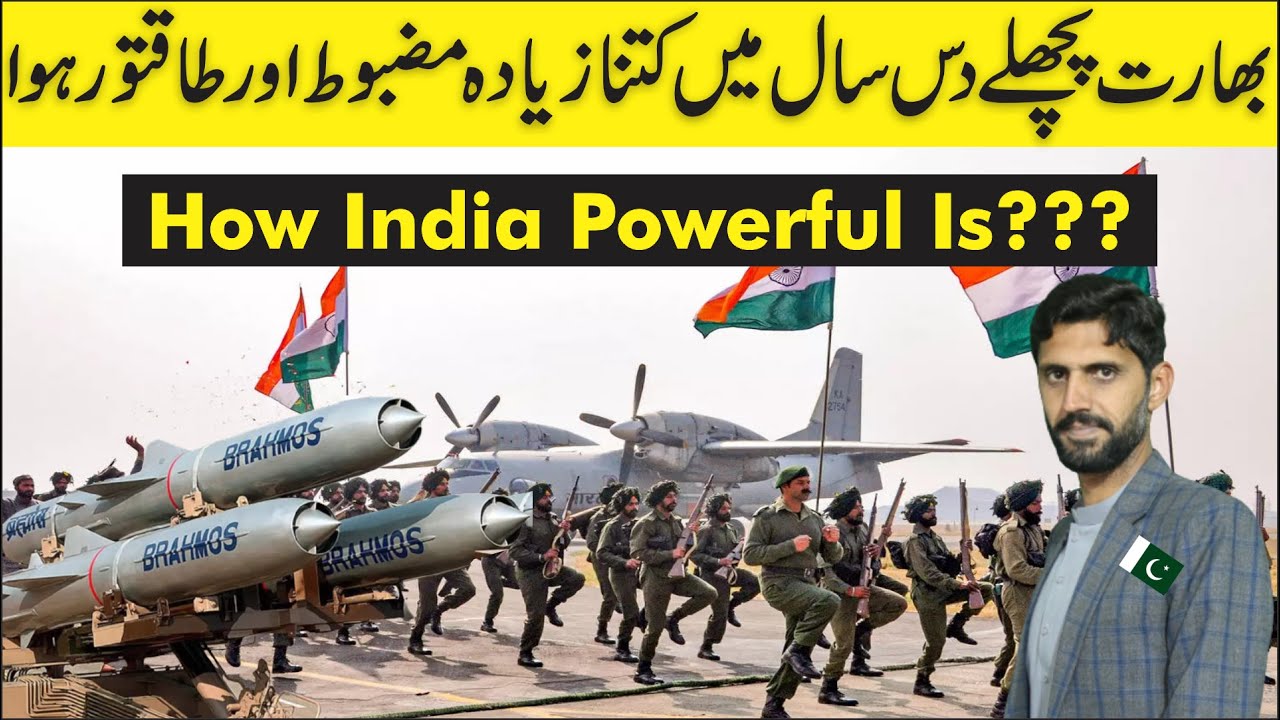 How India Powerful Is? | How much stronger and more powerful India has ...