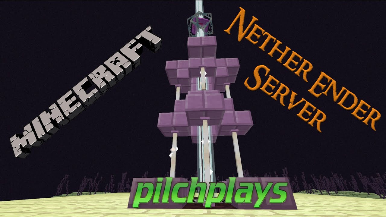 Minecraft Nether Ender Server - May 27 - Base build Part 1: Completed ...
