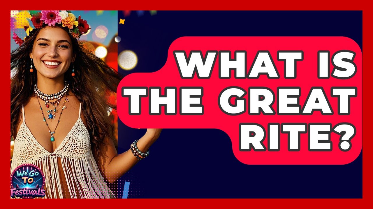 What Is The Great Rite? - We Go To Festivals - YouTube