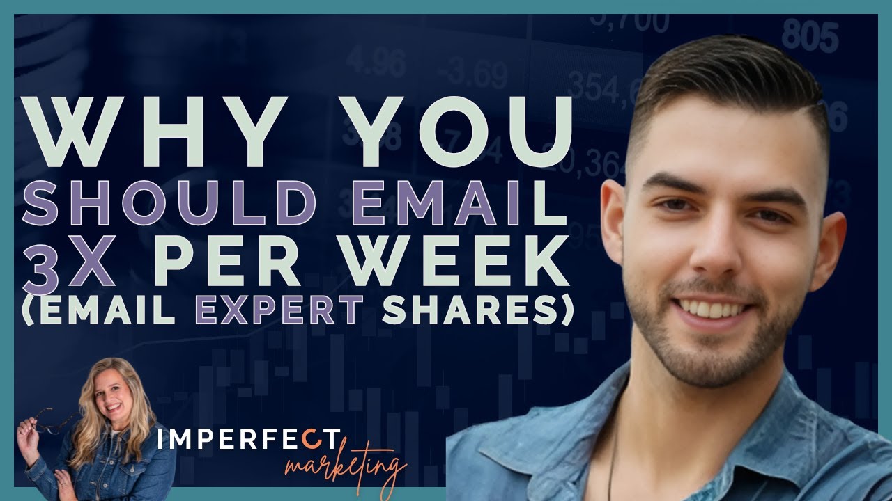 Why You Should Email 3x Per Week (Email Expert Shares) - YouTube