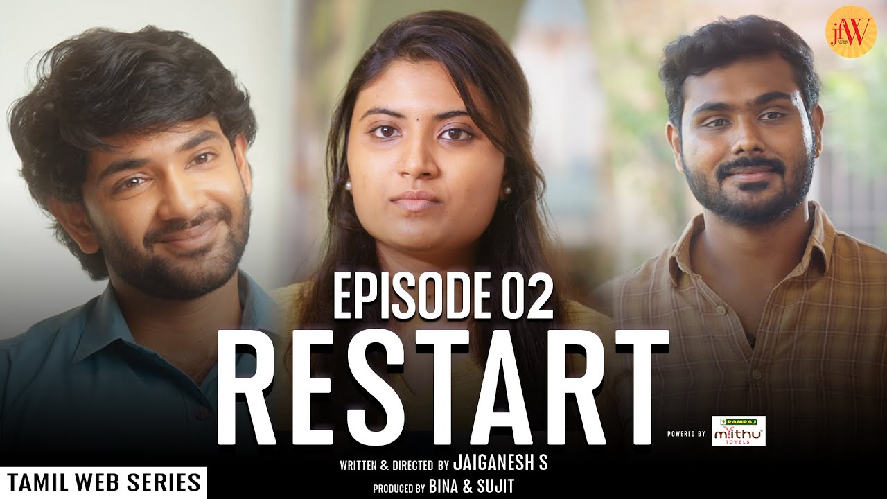 Restart | The Passion | Tamil Web Series | Ep 02 | Ft. Shamni Mahe, Sai ...