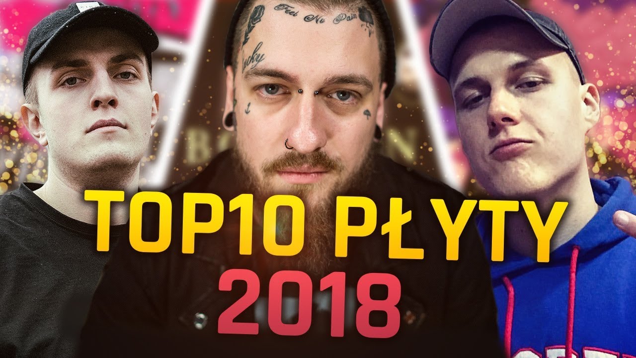 TOP 10 POLSKI HIP HOP 2018 - YouTube