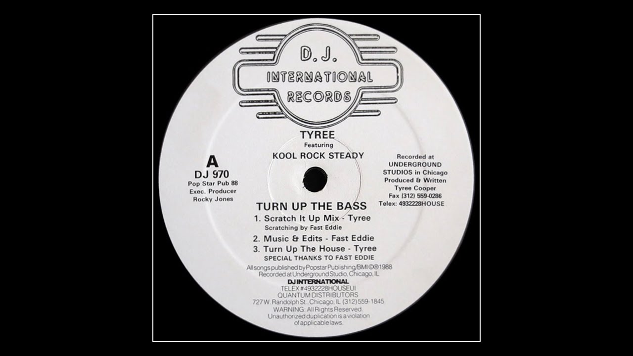 Tyree - Turn Up the Bass (Turn Up the House) [Fast Eddie Scratch It Up ...