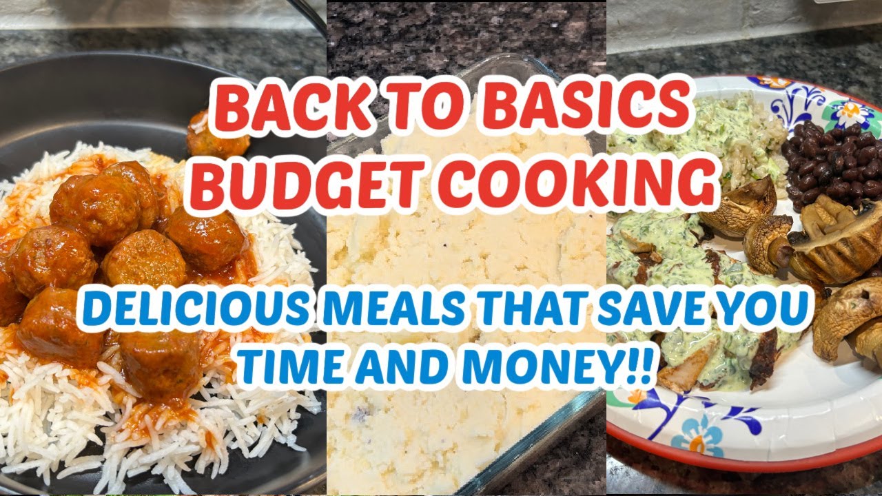 GOING BACK TO BASICS TO BEAT INFLATION | BACK TO BASICS BUDGET MEALS ...
