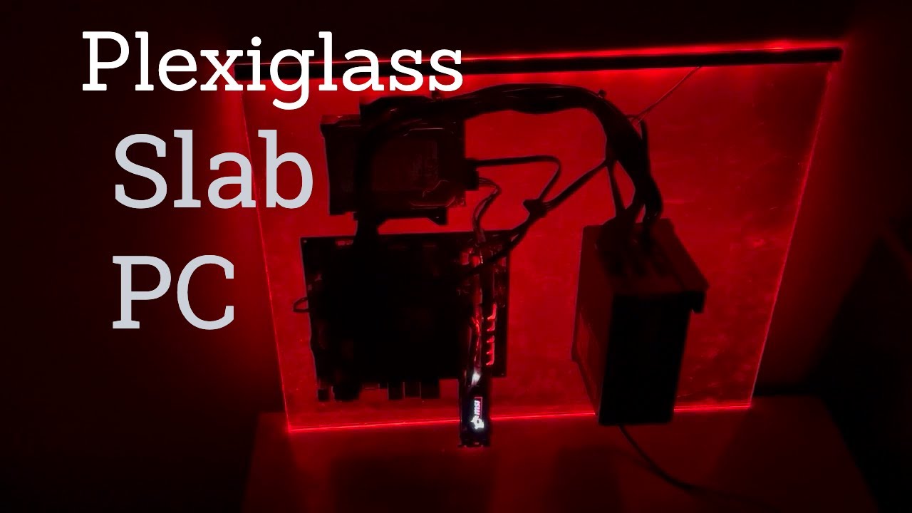 Plexiglass Wall Mount Slab PC - YouTube