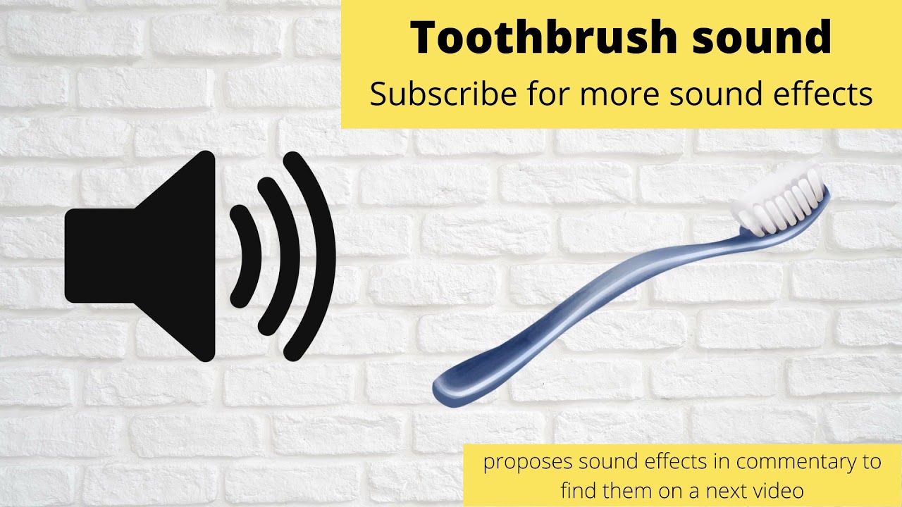 FREE Toothbrush Sound Effect - YouTube