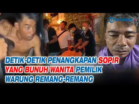 Penangkapan Sopir yang Bunuh Wanita Pemilik Warung Remang remang, Kesal Ajakan Bercinta Ditolak