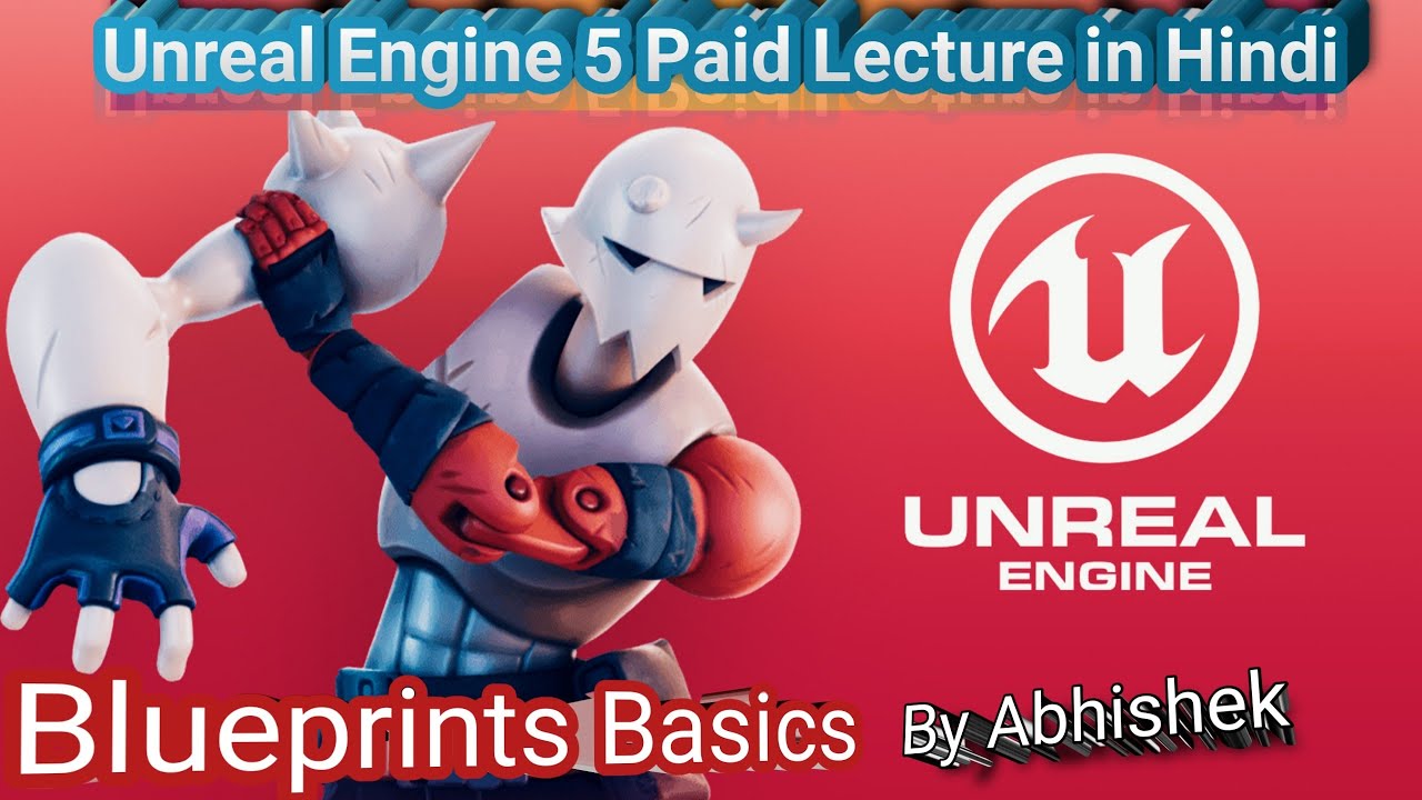 ️🔥unreal Engine Blueprint Workflow Tutorial In Hindi Unrealengine5 Challenge Youtube 8339