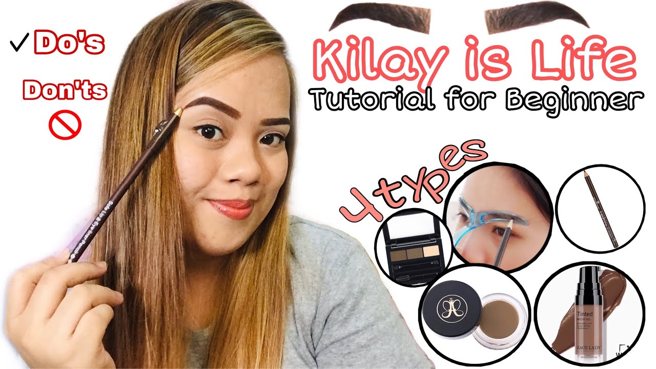 Easy Kilay Tutorial for Beginners + Tips & Guide 2021 | Philippines ...