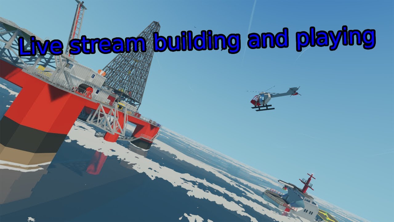 Building & And Playing With Viewers (Stormworks) - YouTube