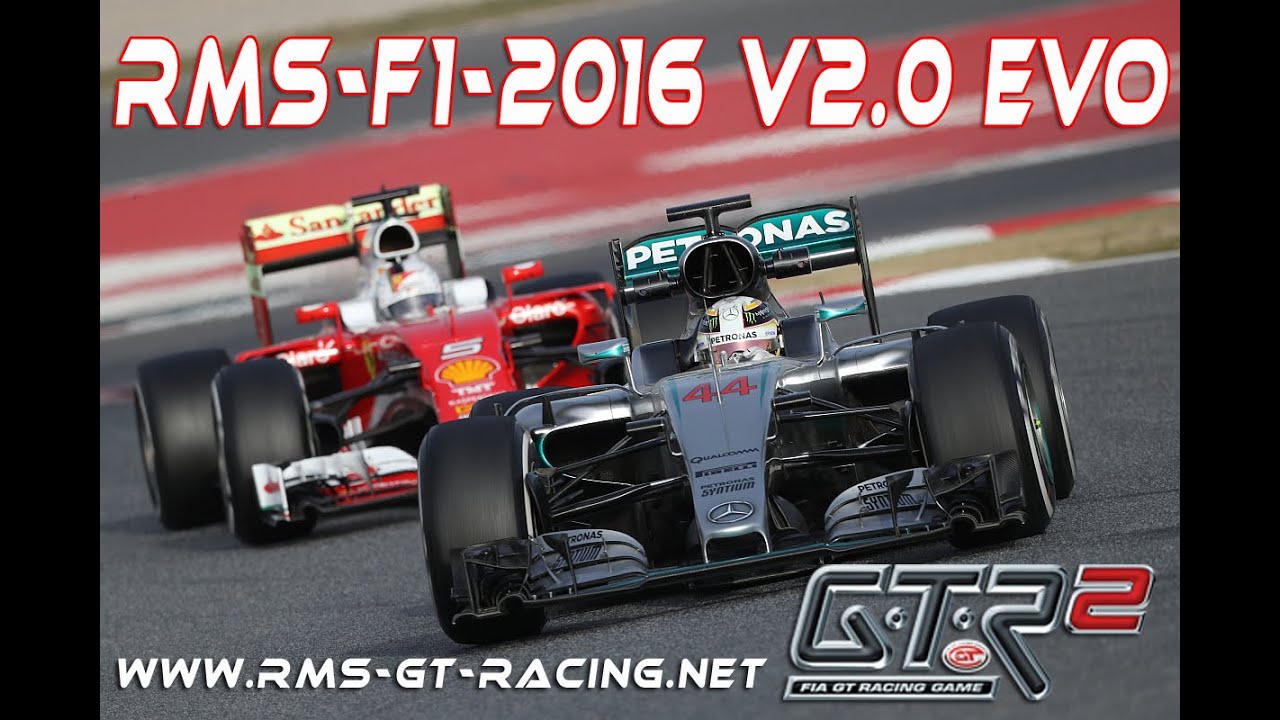 GTR2-Mod:RMS-F1-2016 V2.0 EVO - YouTube