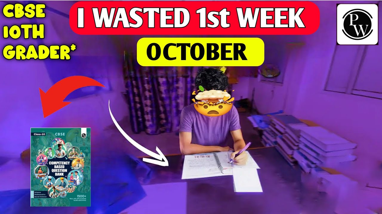 I Wasted 1st Week Of October * As CBSE 10th Grader | Study Vlog 10th ...