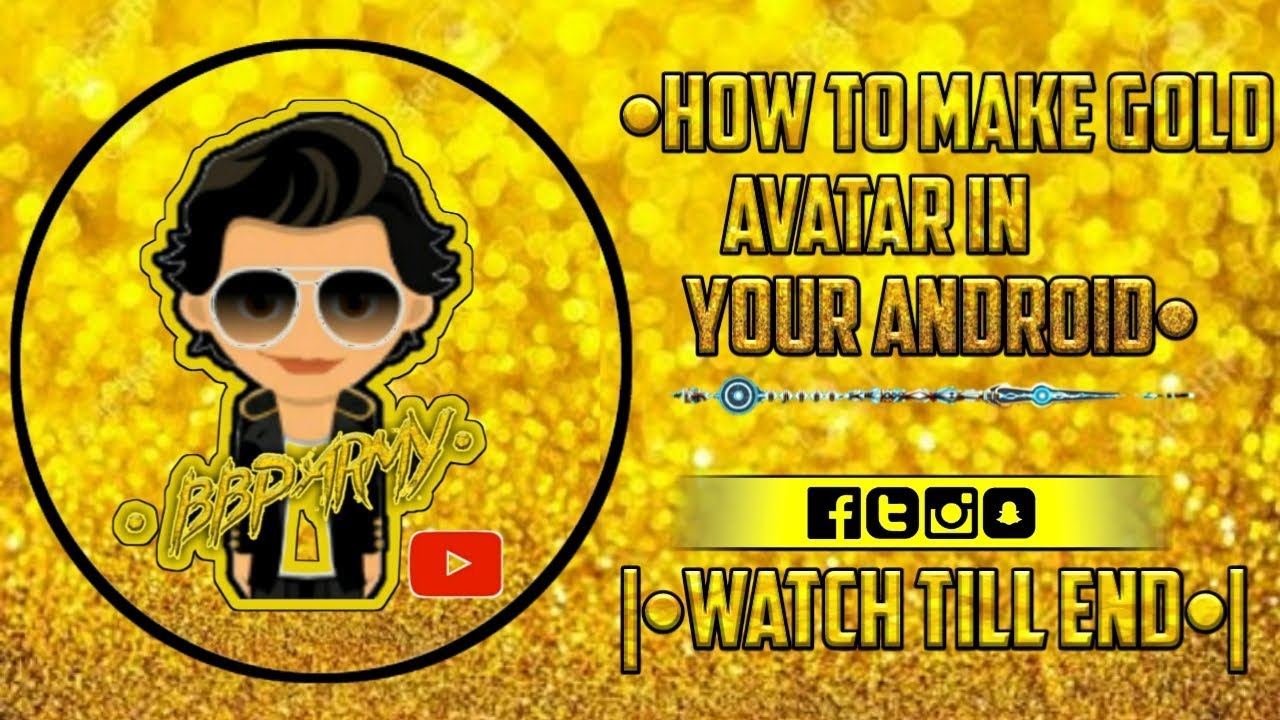 HOW TO MAKE GOLD AVATAR IN YOU ANDORID VERY EASILY PNG DOWNLOAD LINK IS ...