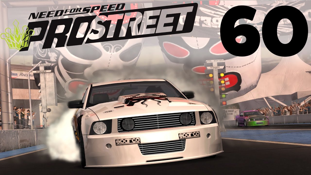 Need for Speed: ProStreet [PC] - Part 60 || Rogue Speed - Drag King ...
