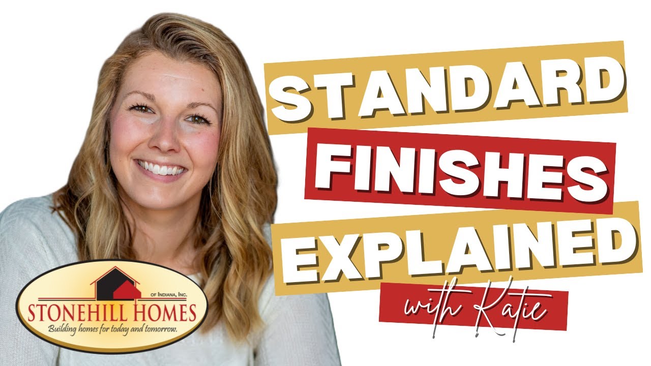 Standard Interior Finishes and Making Selections Explained with Katie ...