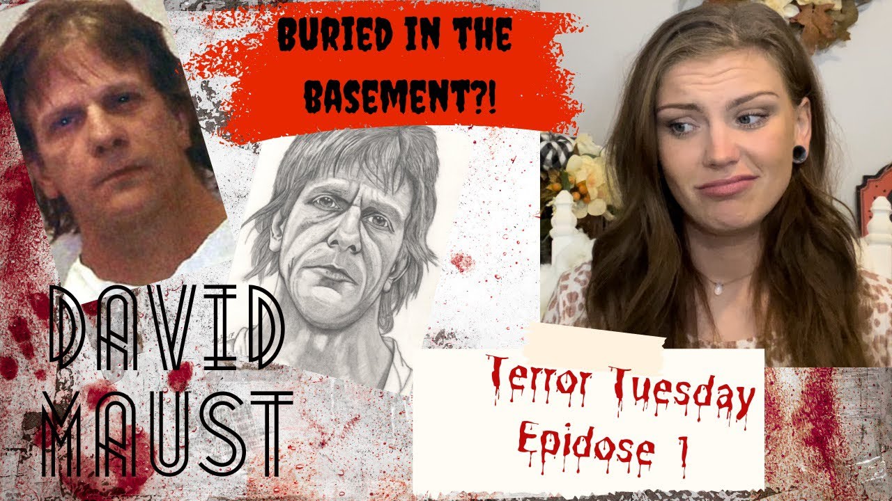 Gacy Wannabe? | David Maust | Terror Tuesday Ep. 1 - YouTube