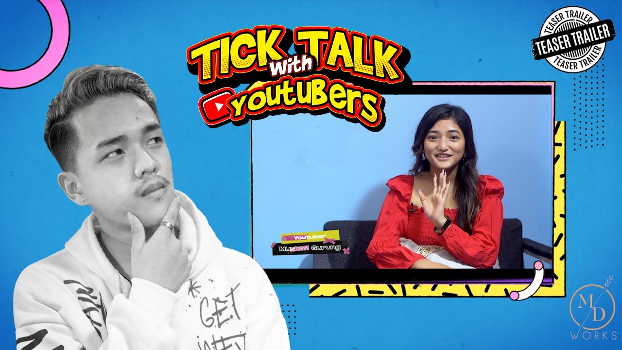 Muskan Gurung || Tick-Talk With YouTubers By Abishek Gurung || EP1 ...