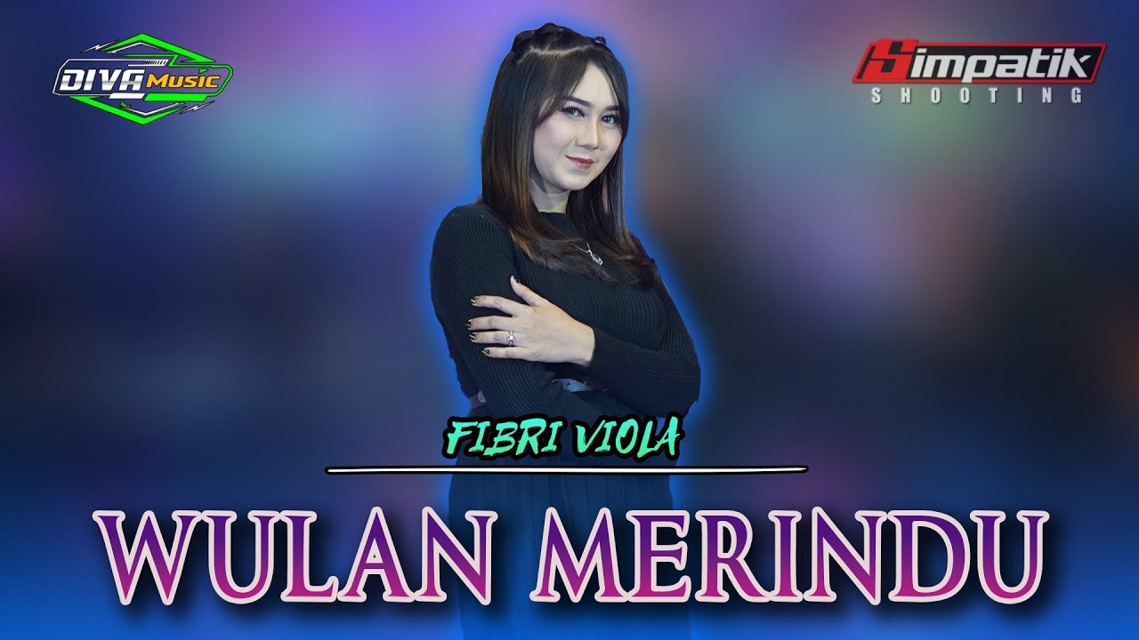WULAN MERINDU - Fibri Viola | DIVA MUSIC - YouTube
