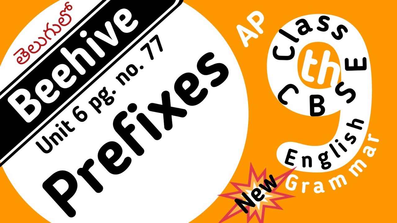 Prefixes Beehive Class 9 Chapter 6 CBSE English Grammar In Telugu YouTube prefixes-beehive-class-9-chapter-6-cbse-english-grammar-in-telugu-youtube