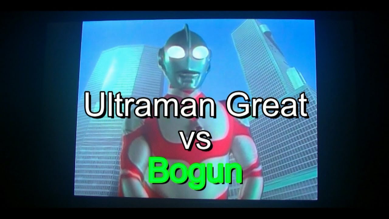 Ultraman Great vs Bogun (Guardians of the Galaxy Vol. 2 Style) - YouTube