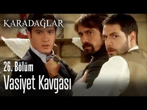 Vasiyet kavgası - Karadağlar 26. Bölüm