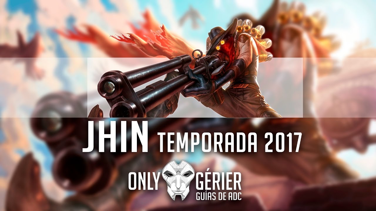 JHIN • GUÍA TEMPORADA 2017: BUILD, RUNAS Y MAESTRÍAS - YouTube