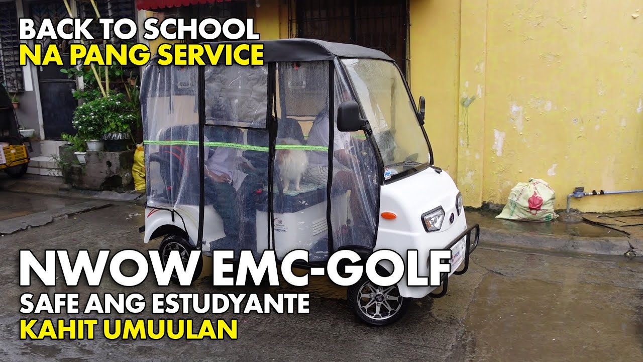 NWOW EMC-GOLF First Day of School na gamit pang service - YouTube