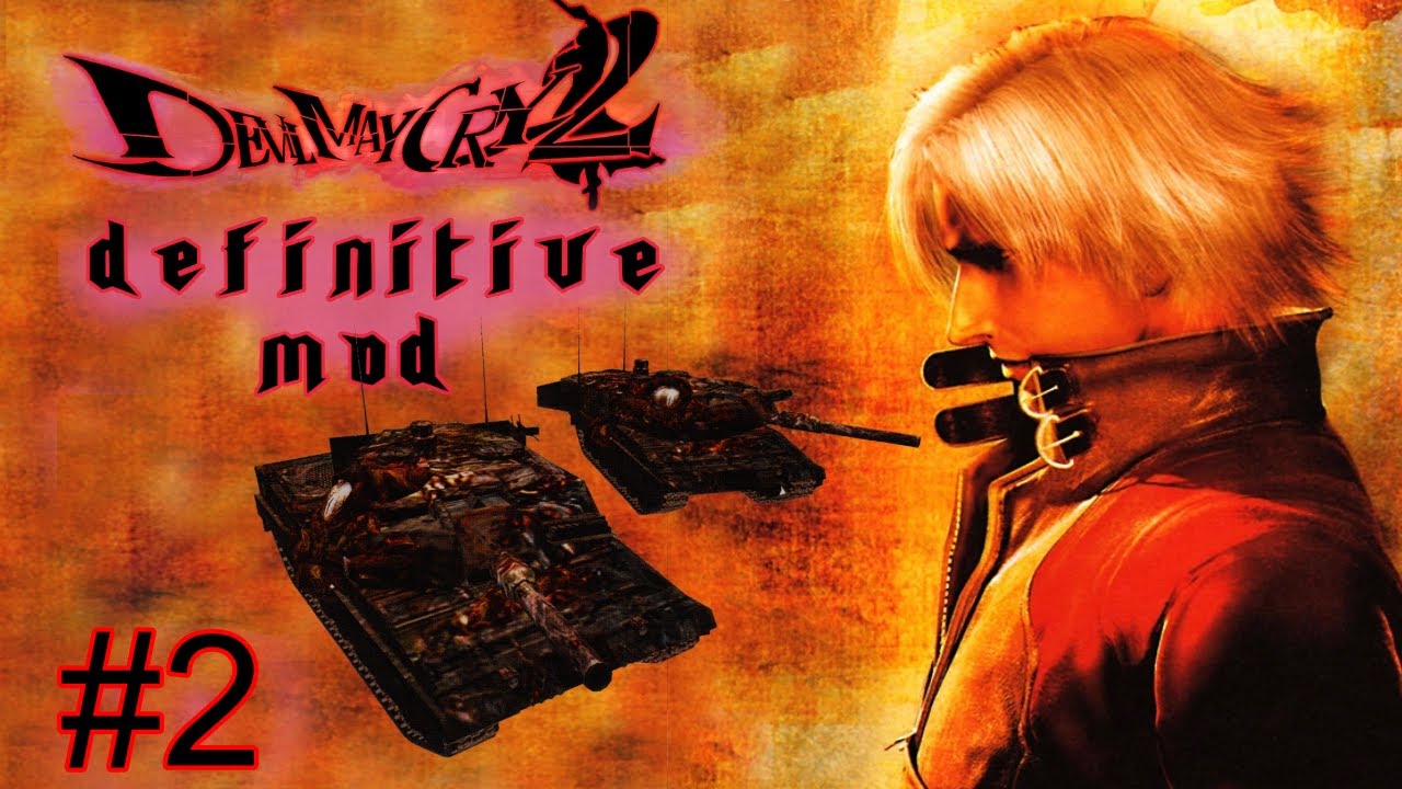 DMC2 Definitive Mod (2) WE GOT COMBOS!! - YouTube