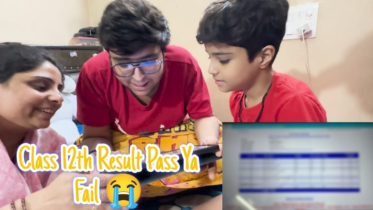 CBSE Class 12 Result Pass Ya Fail 😭 - YouTube